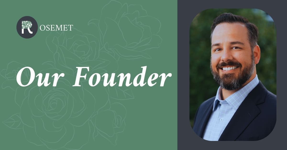 Our Founder - ROSEMET LLC