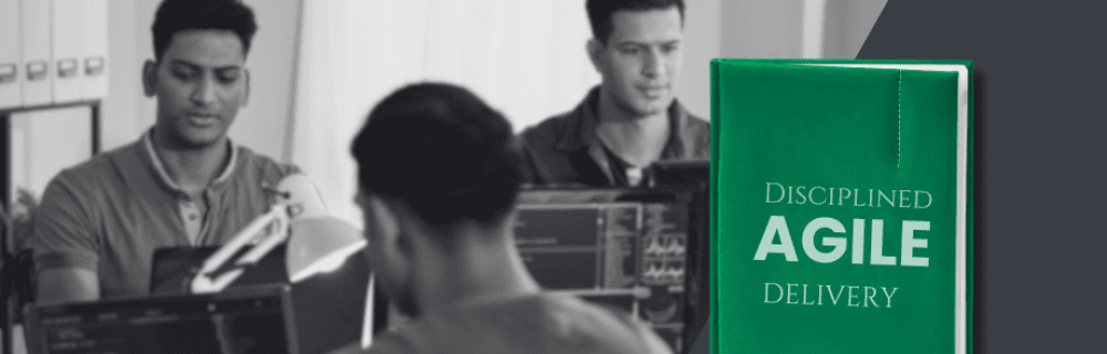 Disciplined Agile Delivery: A Complete Framework Guide